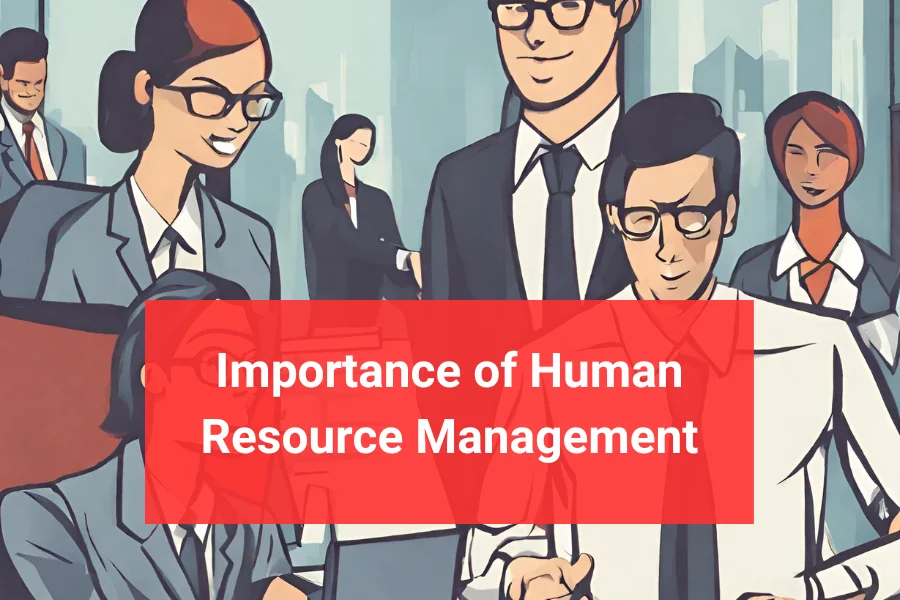 What is The Importance of Human Resource Management? — PITCS